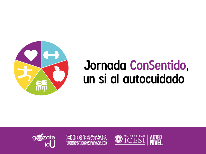 Jornada ConSentido, un sí al autocuidado - Universidad Icesi